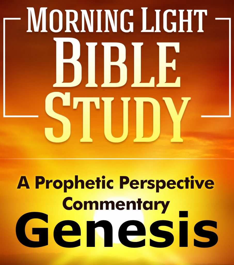 Genesis: A Prophetic Perspective Commentary – Fathers Heart Ministry